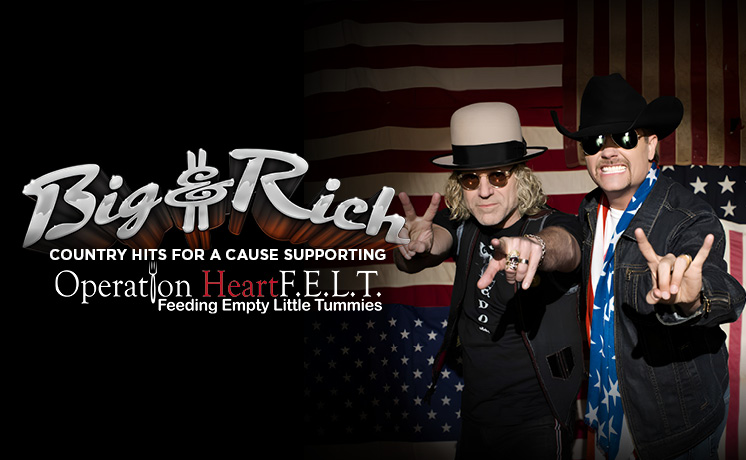 Big & Rich: Country Hits for a Cause Supporting Operation HeartF.E.L.T ...